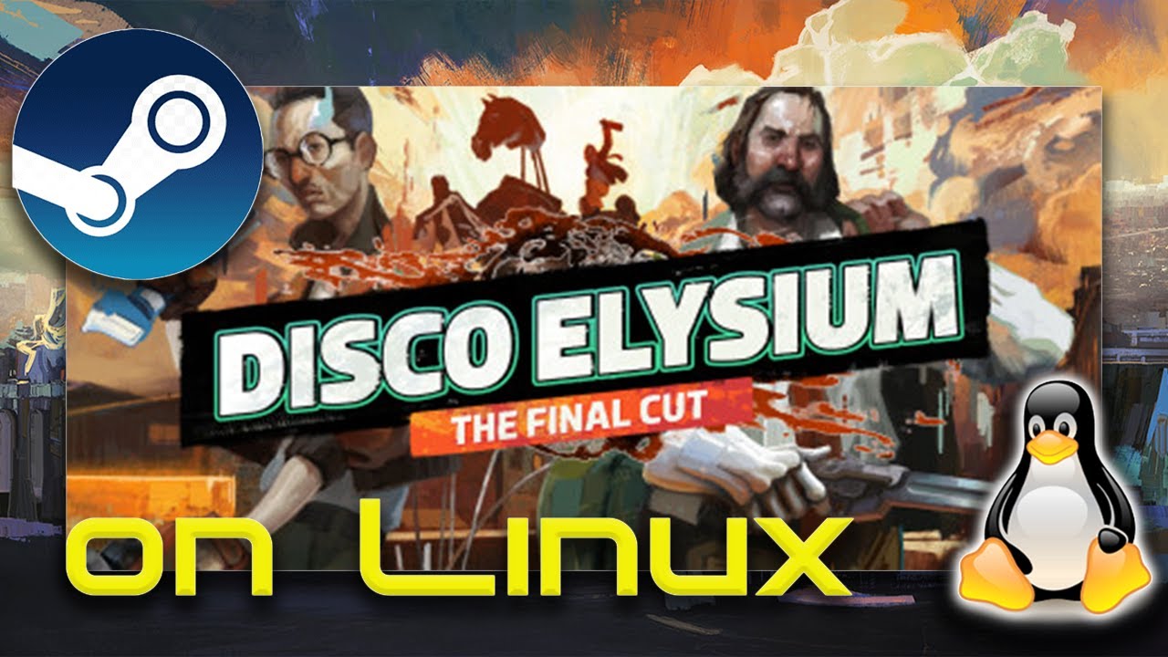 Does Disco Elysium run on Linux? | Linux Gaming - YouTube