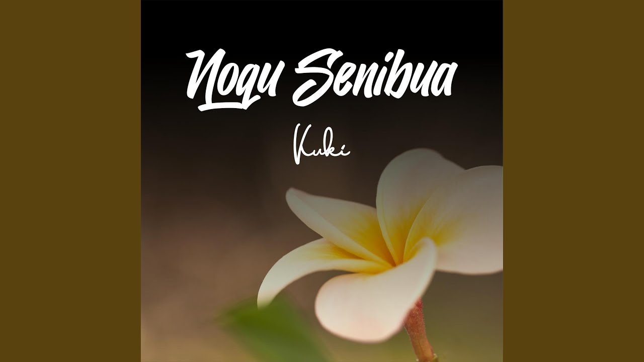 Noqu Senibua - YouTube
