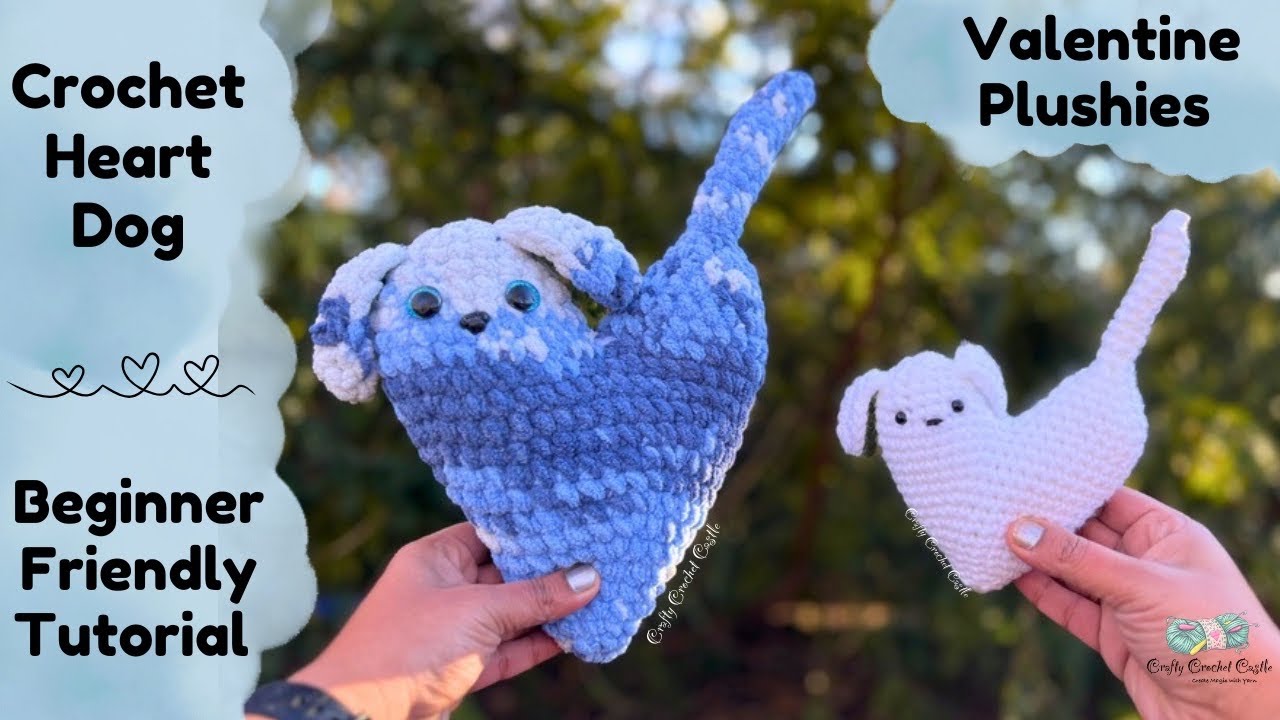Crochet Heart Dog | Beginner Friendly Step by Step Tutorial ...