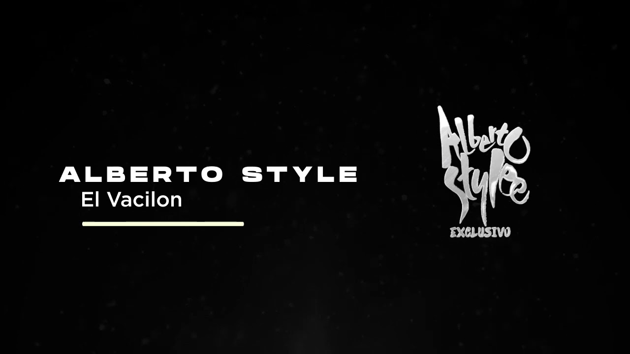 Alberto Style - El Vacilon | Alberto Style Exclusivo (1998) - YouTube