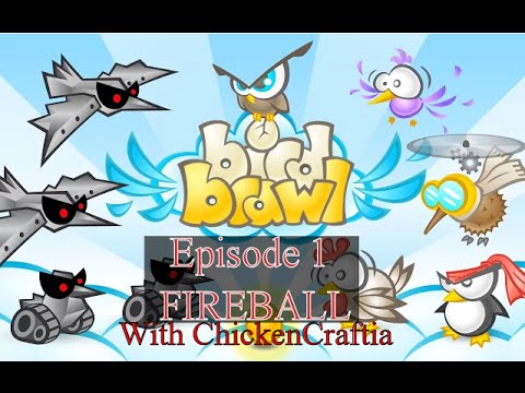 Bird Brawl Episode 1 FIREBALL - YouTube