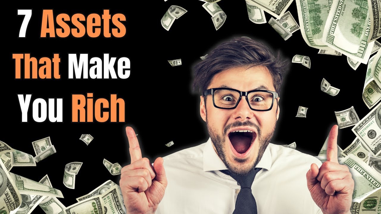 7 Proven Assets That Can Help You Build Wealth! - YouTube