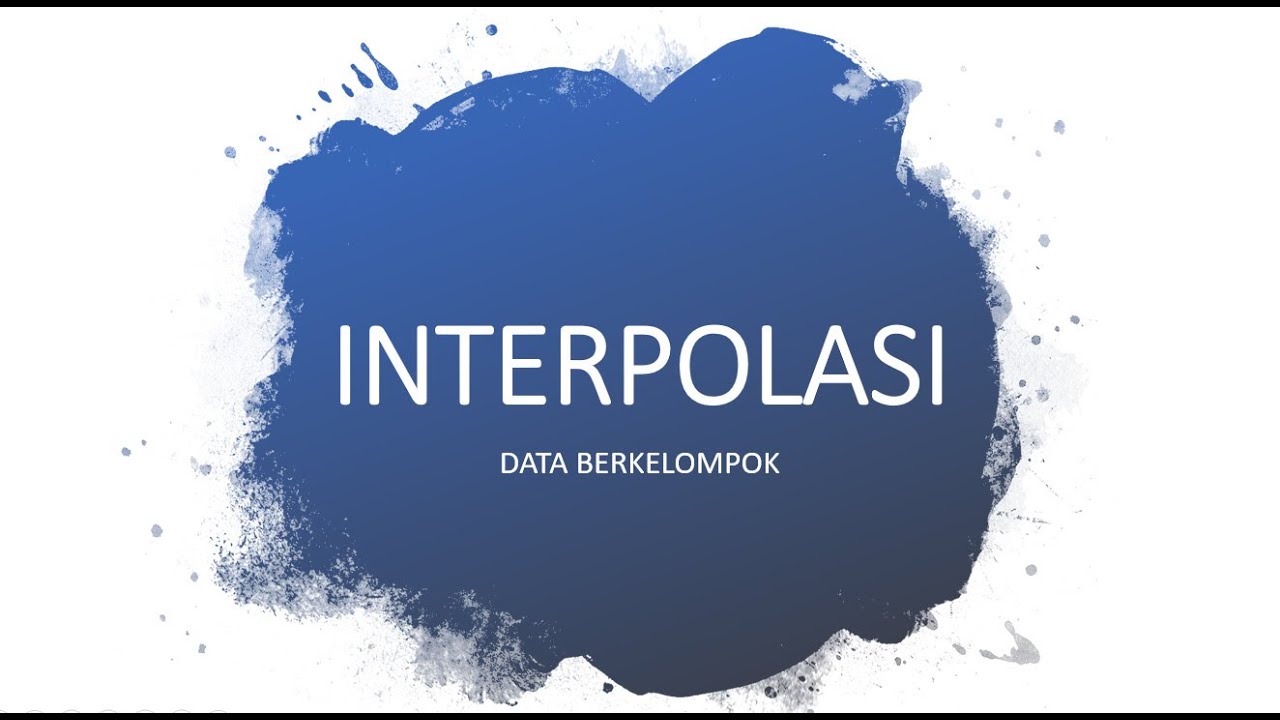 INTERPOLASI - YouTube