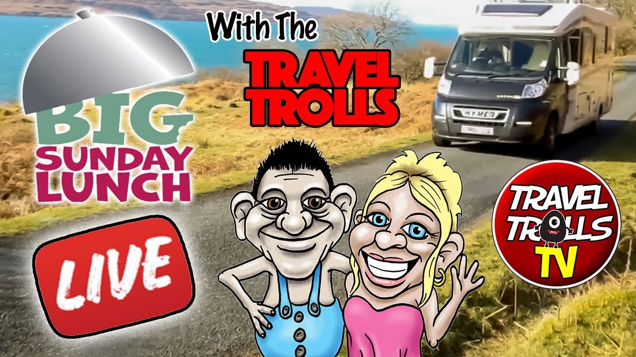 Sunday Lunch LIVE With Travel Trolls TV - YouTube