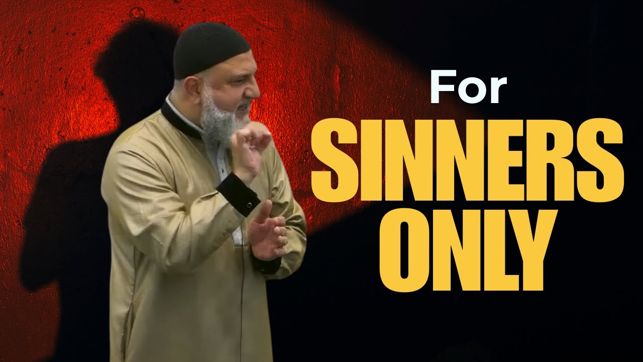 For Sinners Only | Ustadh Mohamad Baajour - YouTube