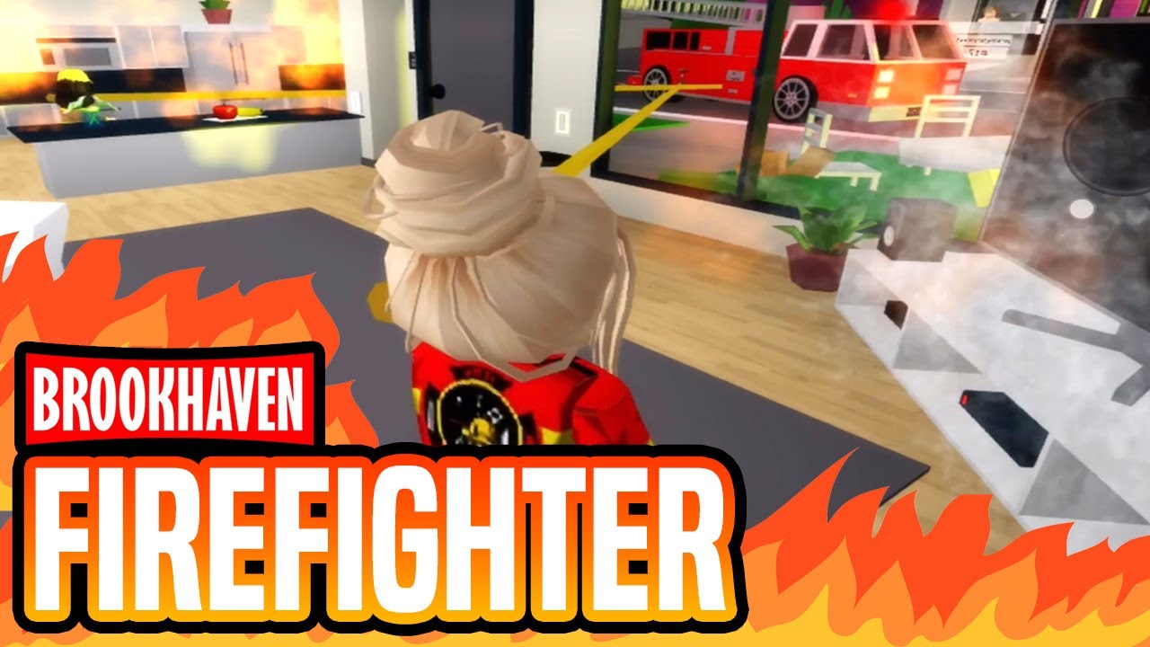 Brookhaven FIREFIGHTER ROLEPLAY Roblox Game Brook Haven Careers Part 3 ...