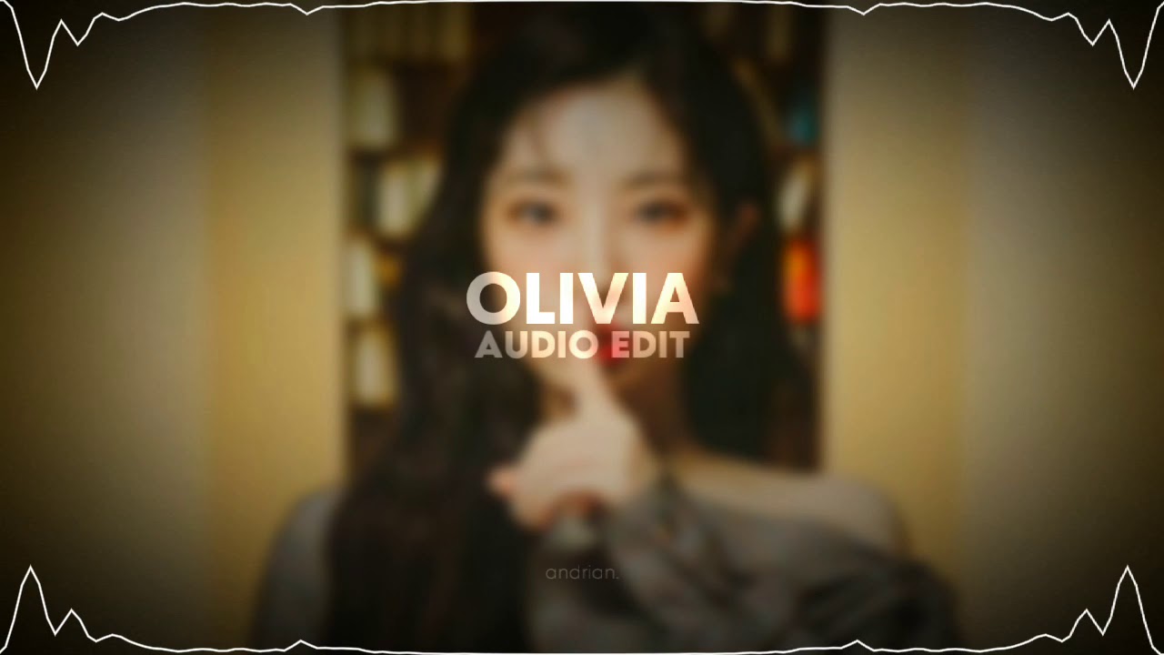olivia (one direction) // audio edit - YouTube