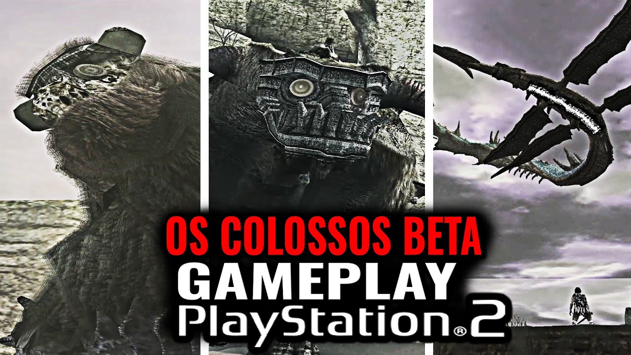 ENFRENTANDO OS COLOSSOS BETA EM SHADOW OF THE COLOSSUS PS2 - YouTube