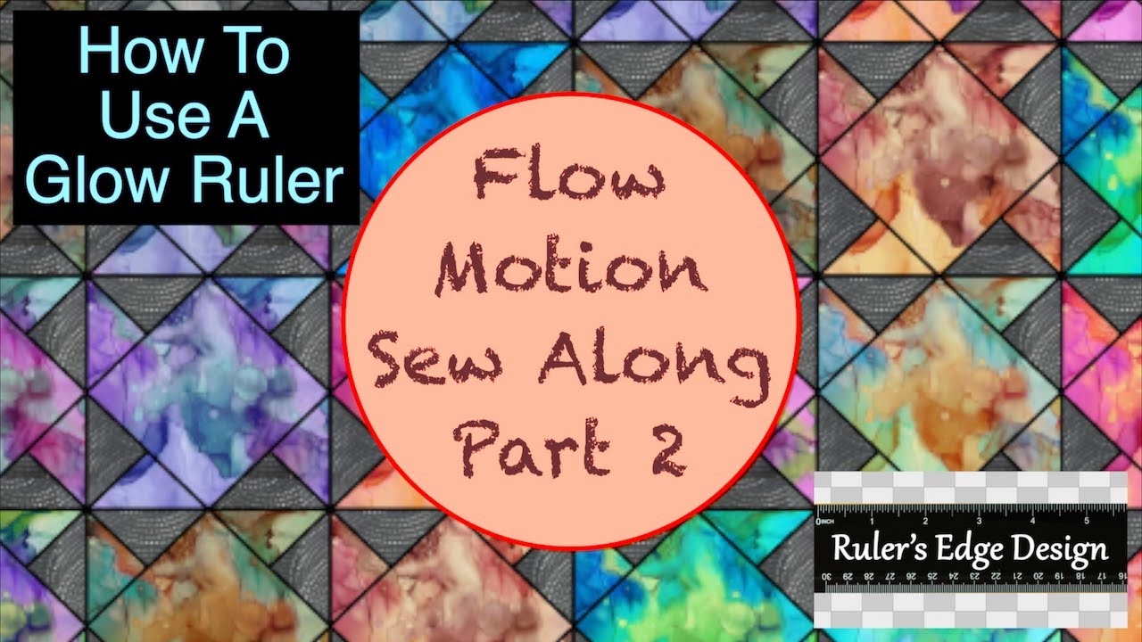 Easy quilt tutorials - Flow Motion Sew Along - Part 2 - Vision ...