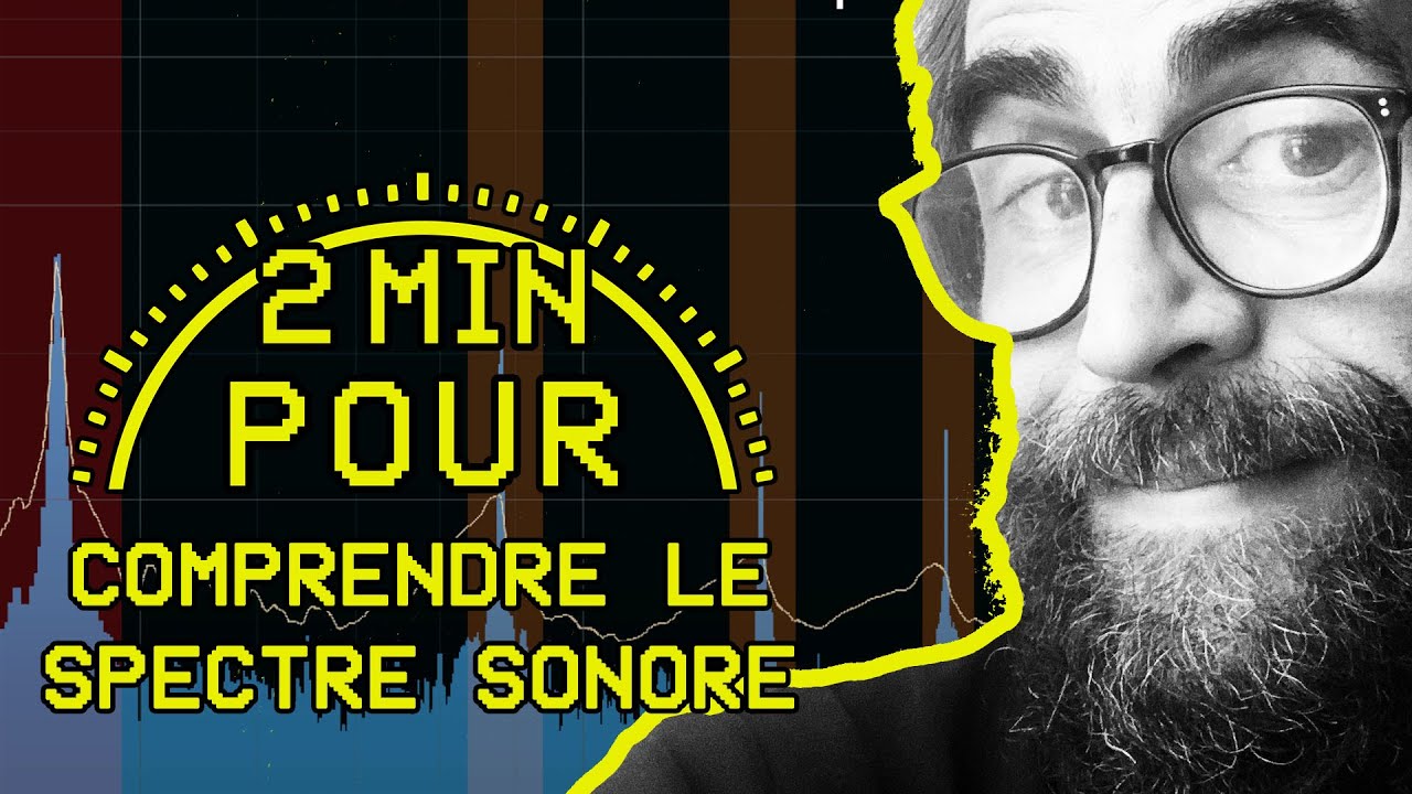 2 MIN POUR... comprendre le spectre sonore ! - YouTube