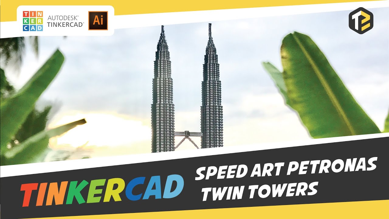 How to Create KLCC (Twin Towers) || Easy way using a TinkerCAD || Free ...