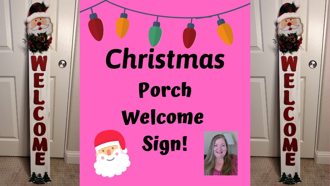 Christmas Porch Welcome Sign! ~ Christmas DIY ~ Porch Decor ~ Santa ...