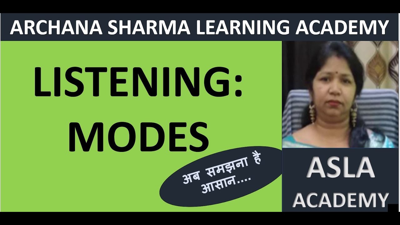 modes of listening | Methods of listening | ways to listen others ...