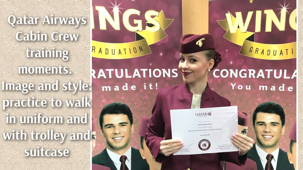 Qatar Airways Cabin Crew training moments. Practice to walk in uniform ...