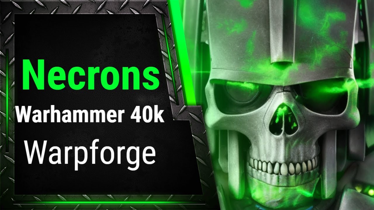 Warhammer 40k Warpforge Necrons Tips and Tricks - How to DOMINATE the ...