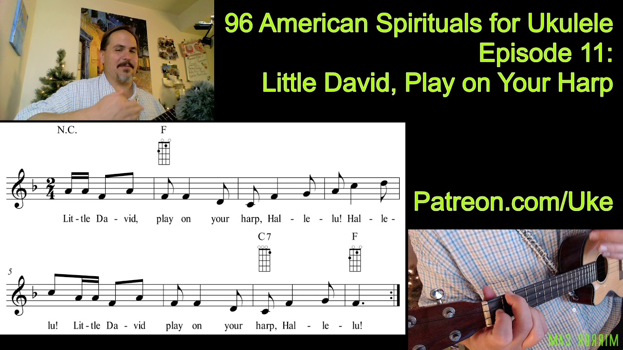 Little David, Play on Your Harp : Episode 11 of 96 American Spirituals ...