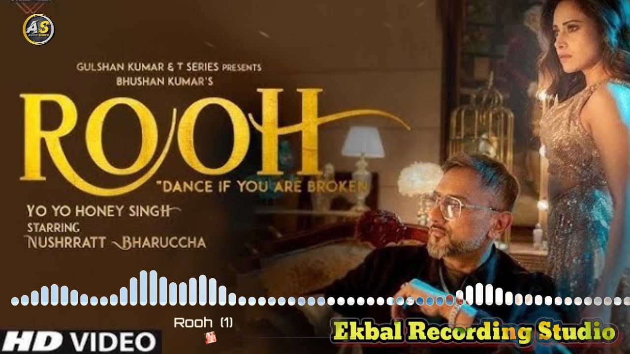 Rooh | Yo Yo Honey Singh | New Hindi Song | Rap Songs | Mp3 Song | Ekbal Recording Studio - YouTube