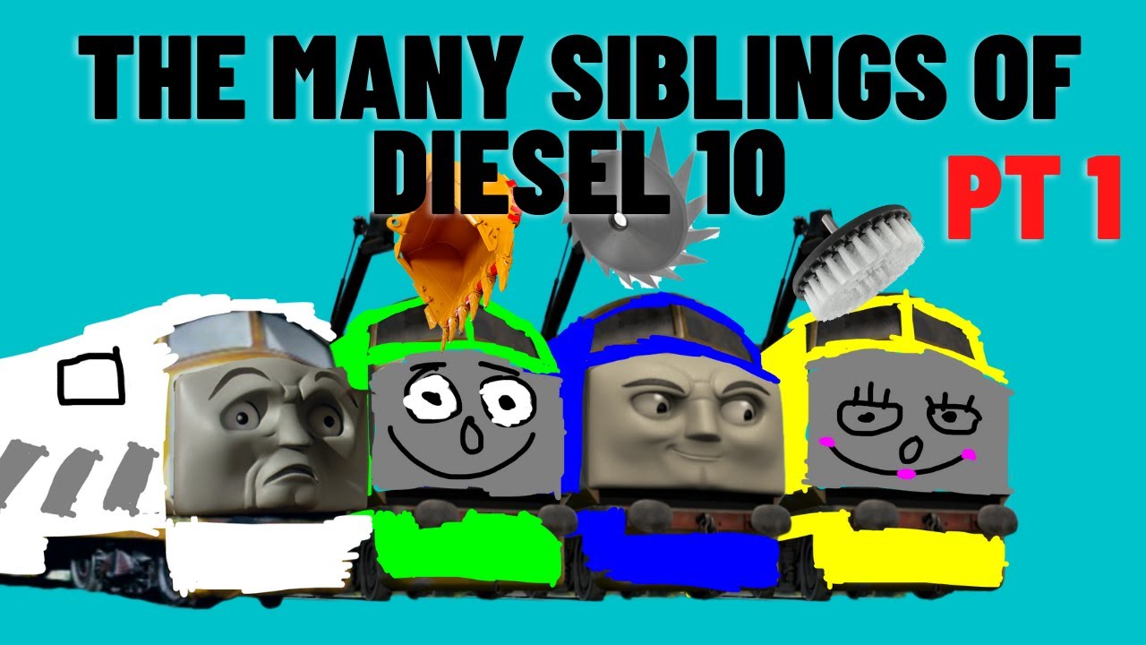 The Many Siblings of Diesel 10 Part 1 - YouTube