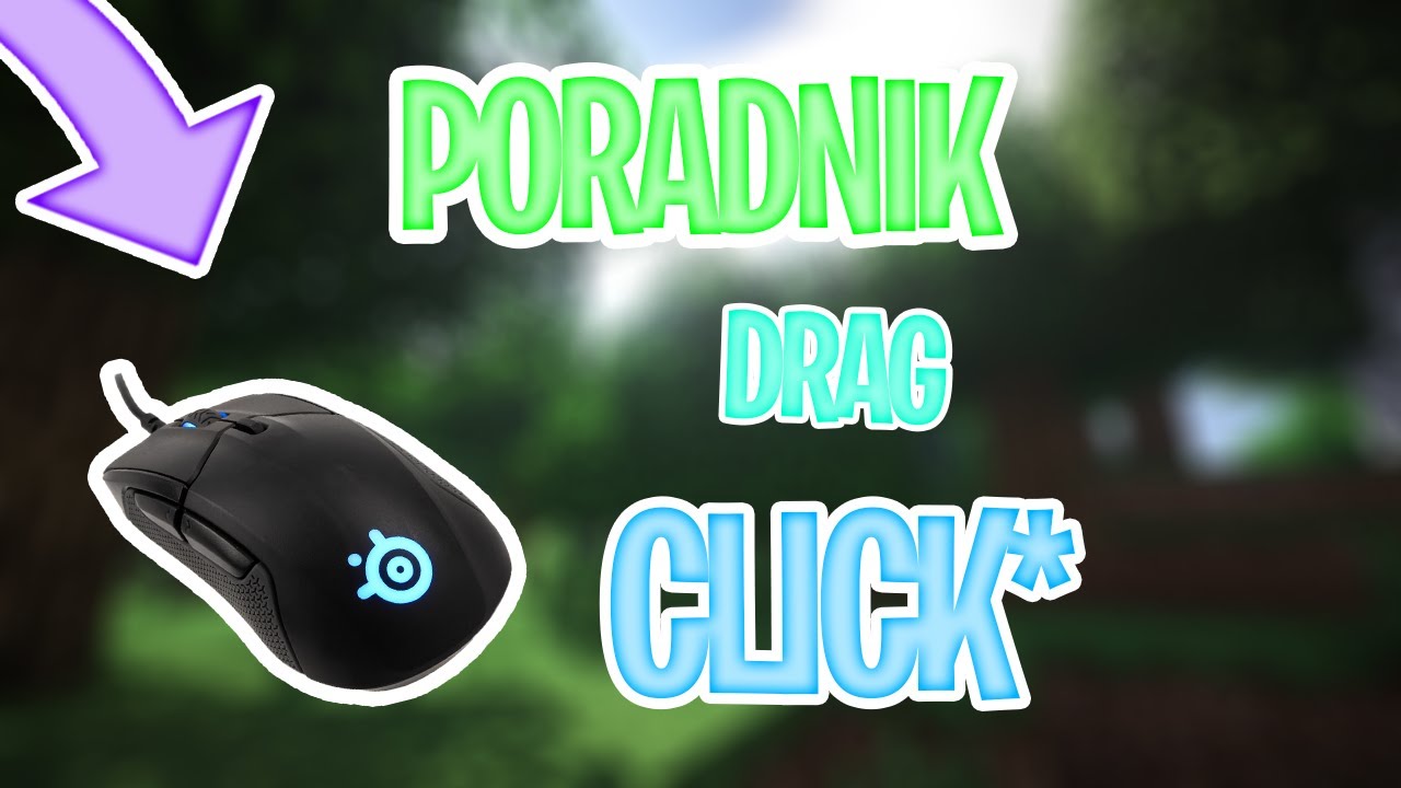JAK ZROBIĆ DRAG CLICK? - YouTube