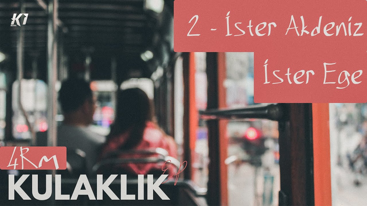 4Rm - İster Akdeniz İster Ege - YouTube Music