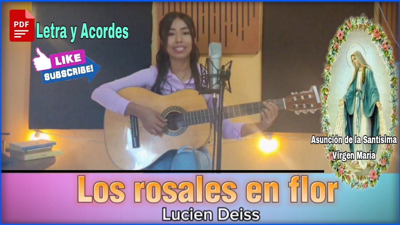 Los rosales en flor| Asunción de la Santísima Virgen María (Letra y Acordes PDF) Acordes - Chordify