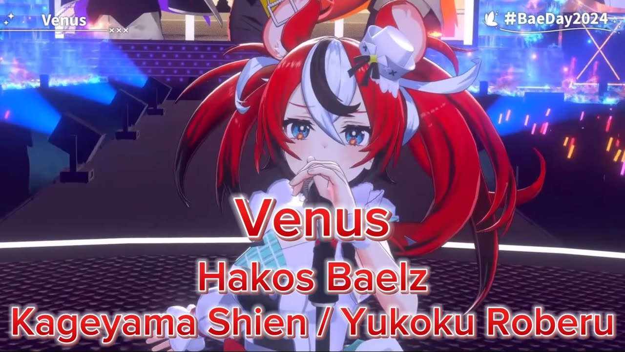 Venus - Bae / Shien / Roberu【#BaeDay2024】【hololive clip/3D LIVE/Vtuber ...