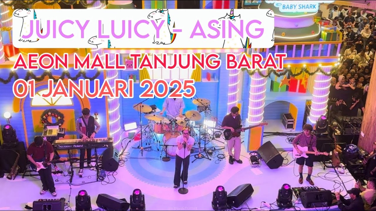 JUICY LUICY - ASING | LIVE AT AEON MALL TANJUNG BARAT SPECIAL NEW YEAR 2025 JEMARI - YouTube