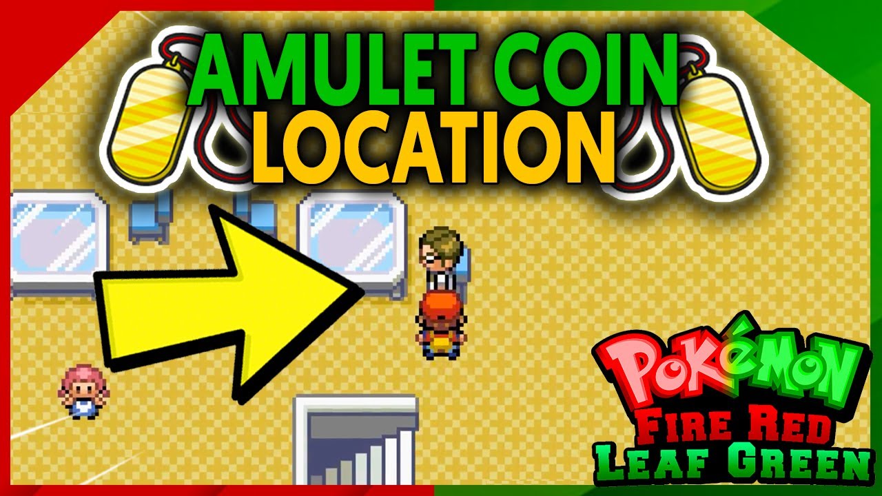 HOW TO GET THE AMULET COIN ON POKEMON FIRE RED AND LEAF GREEN - YouTube