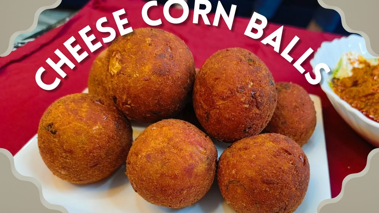 Cheese Corn Balls | Corn Cheese Balls | sweet corn recipe | snack ...