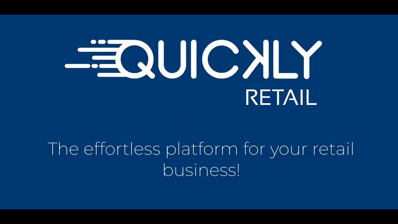 Quickly Retail - Quick Start for Desktop Users - YouTube
