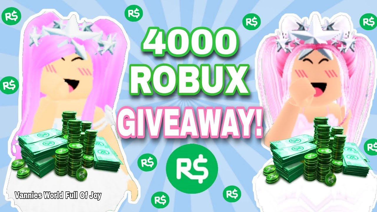 4000 ROBUX GIVEAWAY IN ROBLOX 🤑🤑 || ROBLOX GIVEAWAYS || Vannies World ...