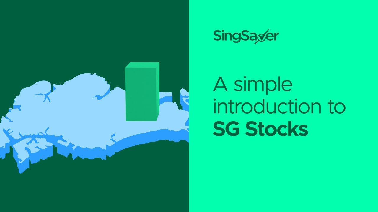SingSaver Introduction: SG Stocks | SingSaver - YouTube