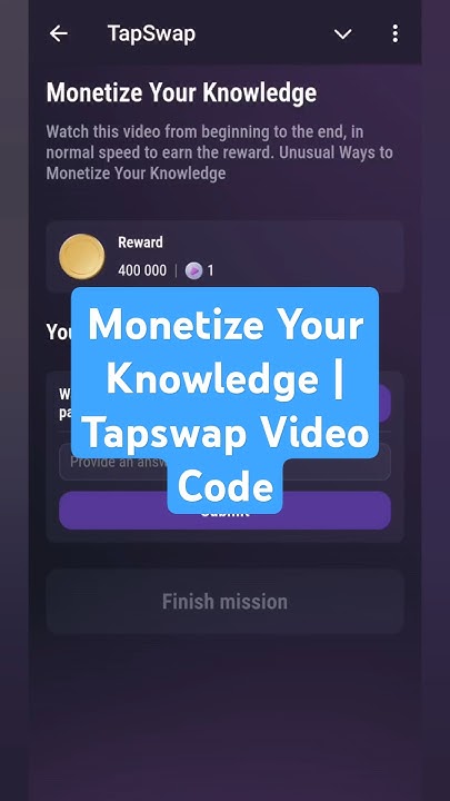 Monetize Your Knowledge | Tapswap Video Code - YouTube