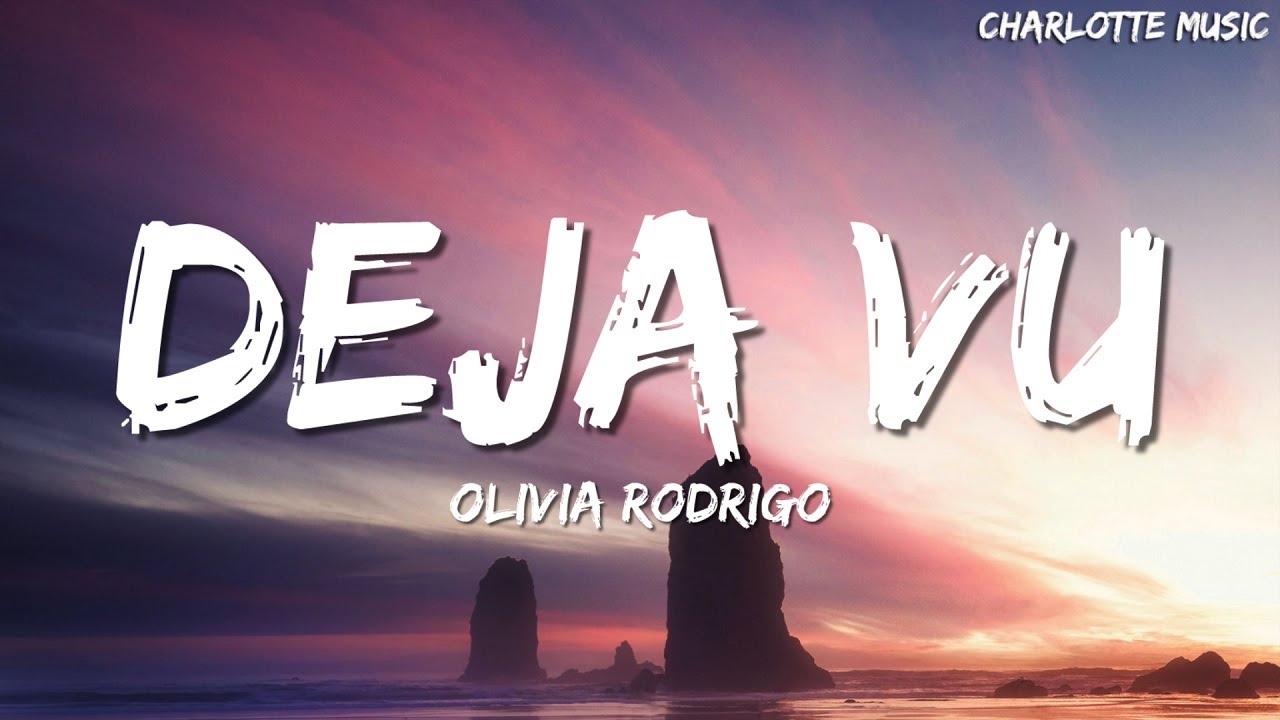 Olivia Rodrigo - deja vu (Lyrics) - YouTube