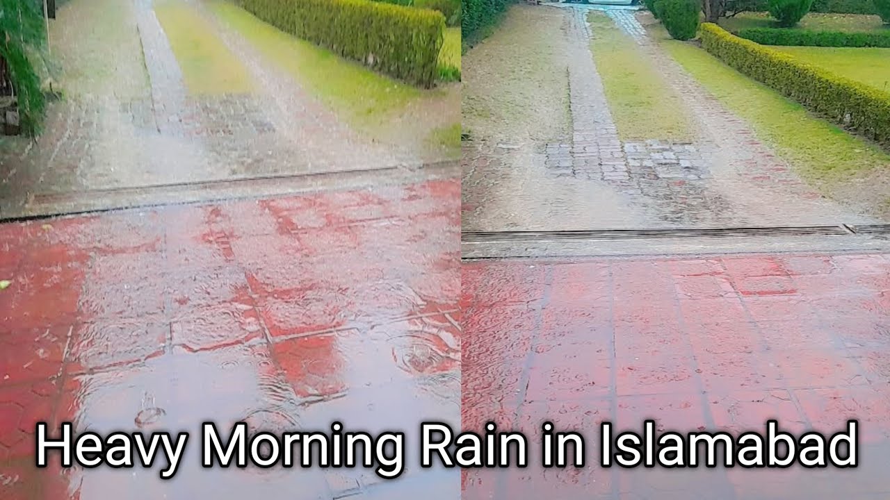 Heavy morning rain in islamabad|Rain in islamabad| - YouTube