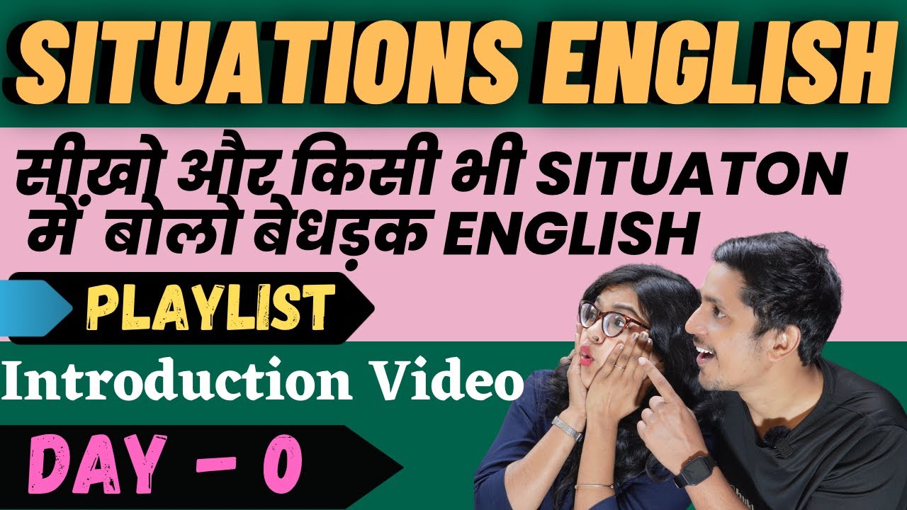 Situation English Playlists | Introduction video | Day 0. - YouTube