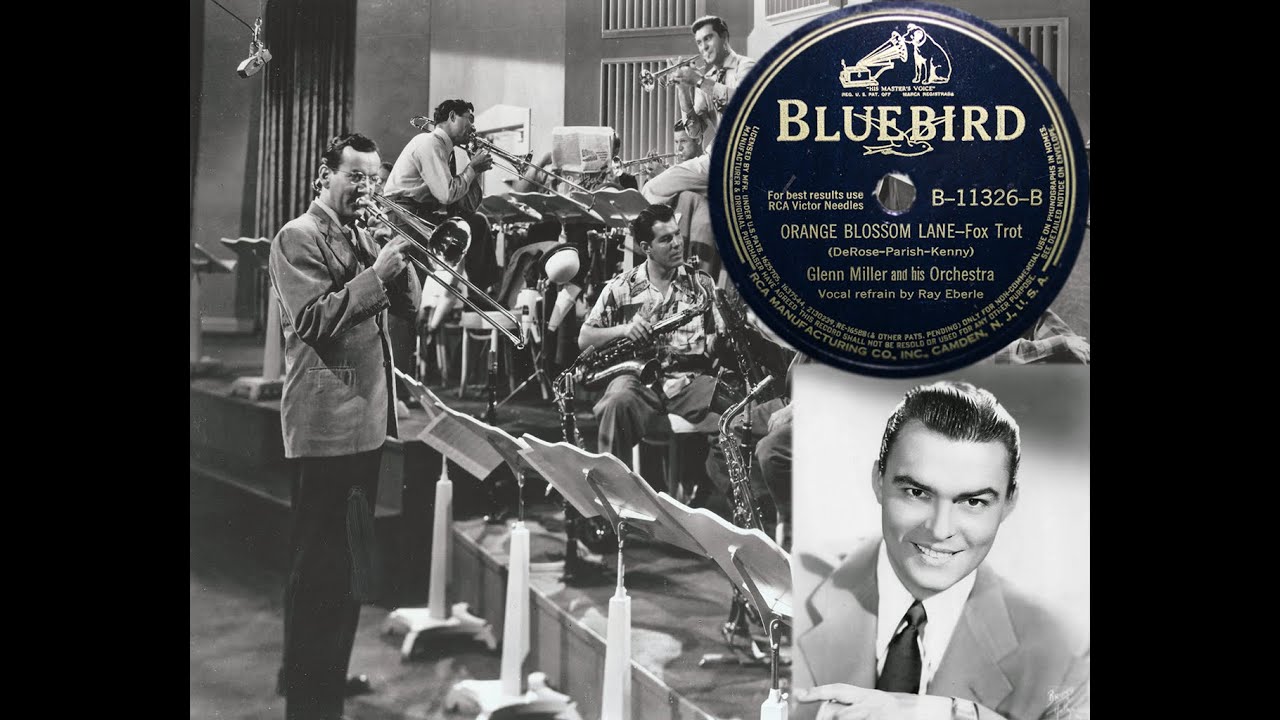 Glenn Miller & His Orchestra- Orange Blossom Lane ( Vocals Ray Eberle) - YouTube