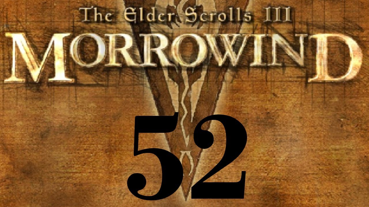 Let's Play Morrowind 52 - Mages Guild: Chronicles of Nchuleft - YouTube