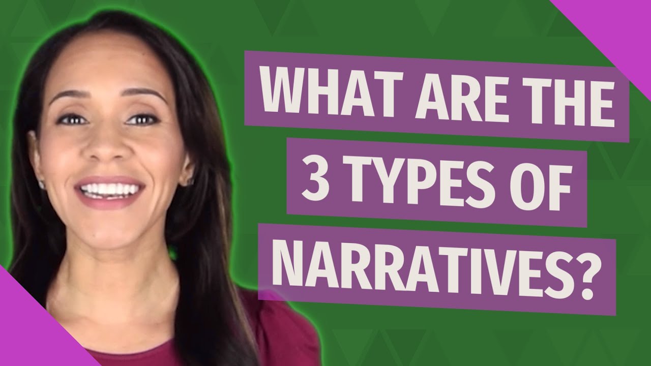 What are the 3 types of narratives? - YouTube