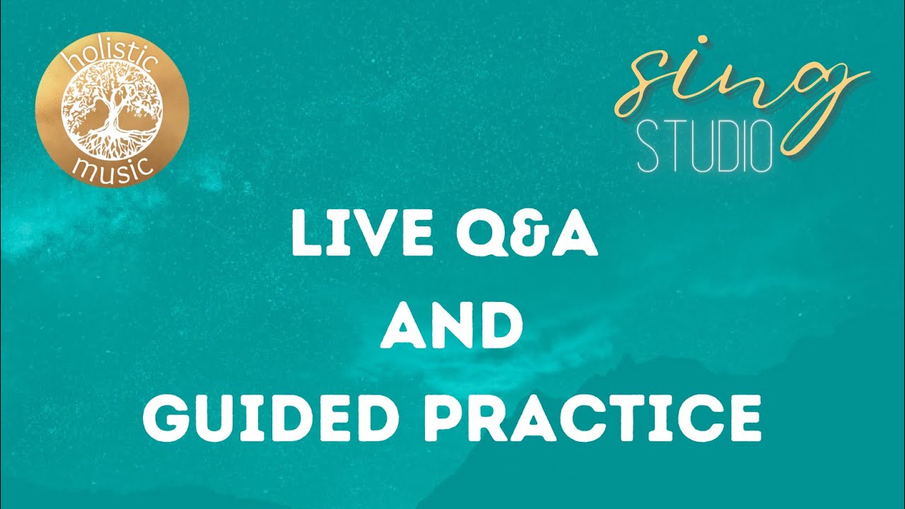 Sing Studio Live Q&A and Guided Practice Session - 19th April - YouTube
