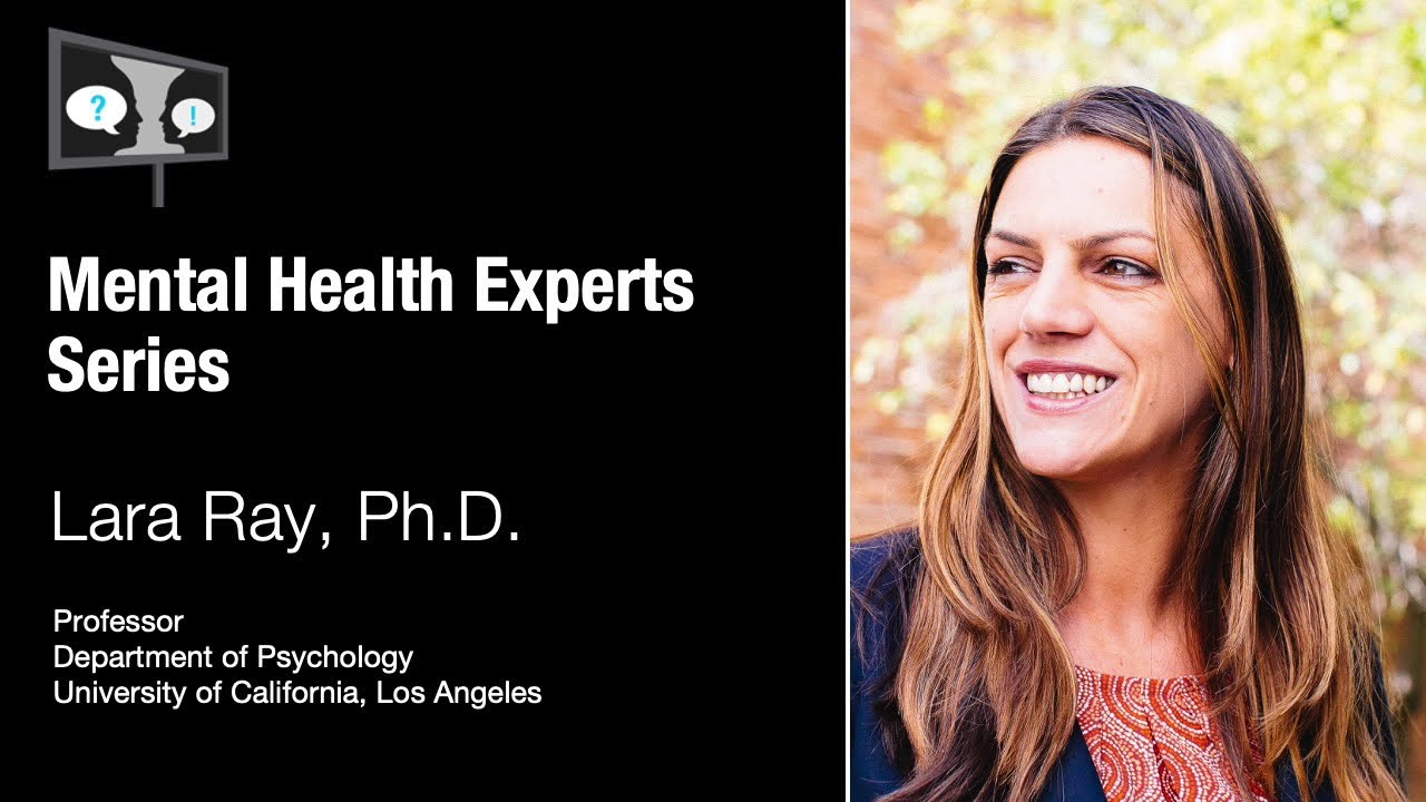 #talkmentalillness interview with Dr. Lara Ray on substance use ...