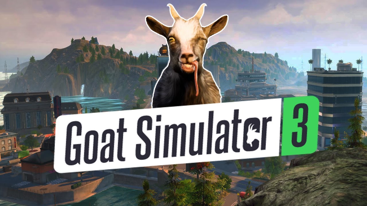 Goat Simulator 3 Is Actually So Much Fun! - YouTube