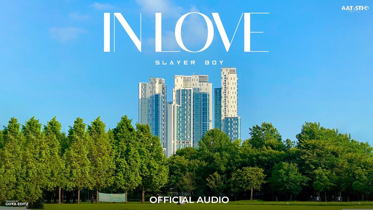 IN LOVE - Slayer boy (official audio) Latest Punjabi song 2023 - YouTube