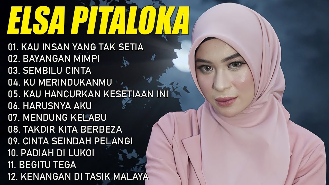 ELSA PITALOKA FULL ALBUM TERBARU 2024 DAN TERPOPULER 2024 - YouTube