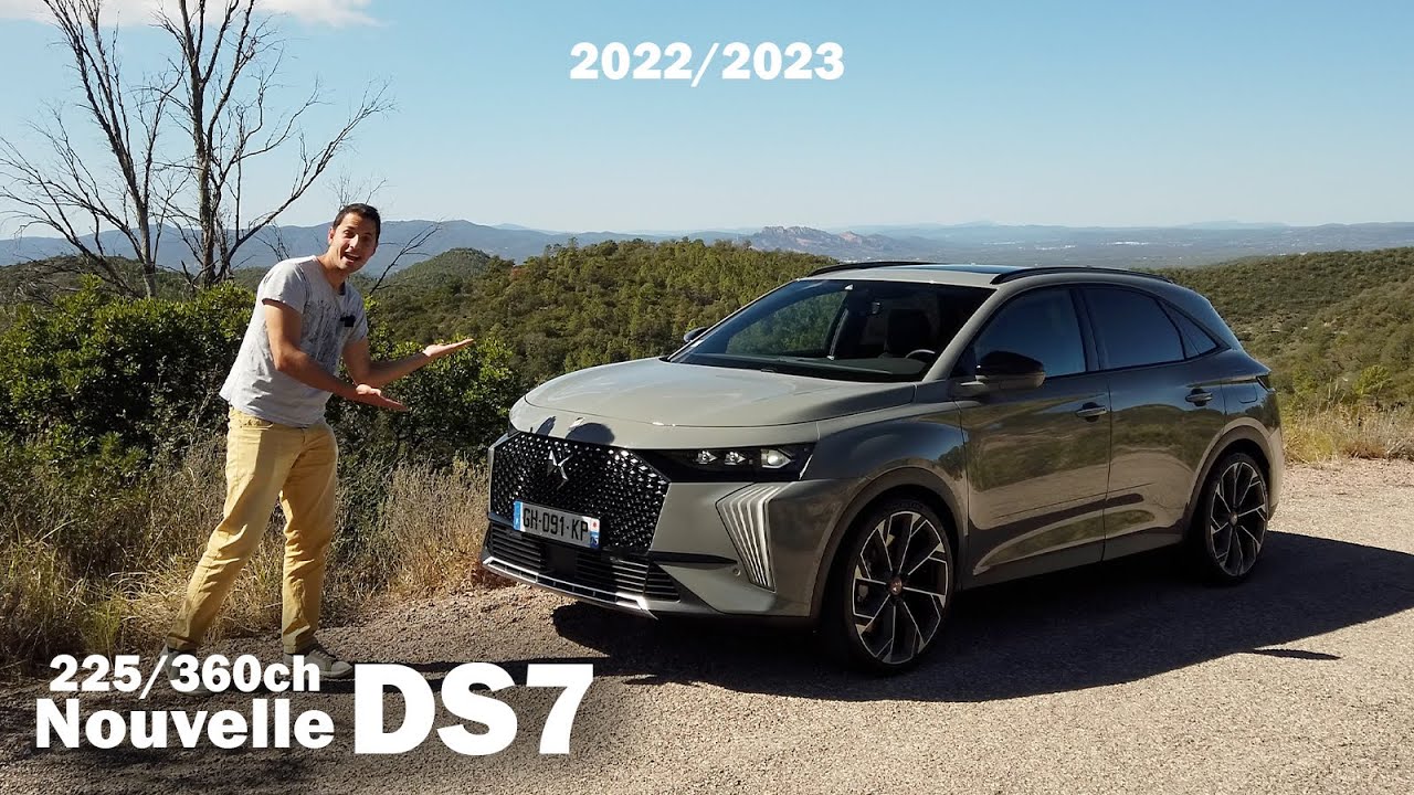 Nouvelle DS7 - Hybride, Premium, Puissante - Elle a tout pour plaire ...