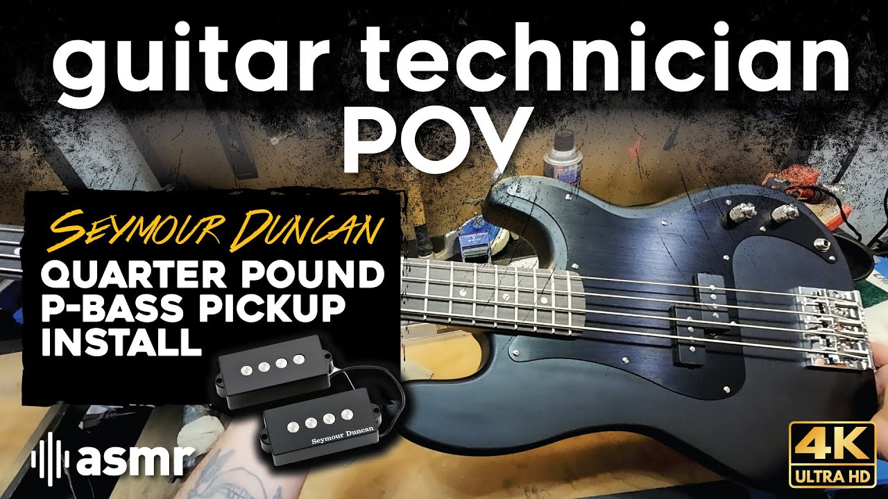 POV Guitar: Seymour Duncan Quarter Pound P-Bass Pickup Install | ASMR ...