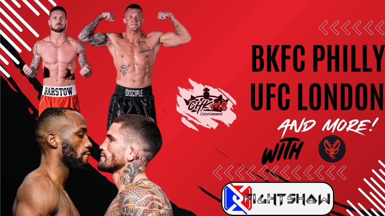 BKFC Philly, UFC London, & More!! FightShow Ep 76 - YouTube