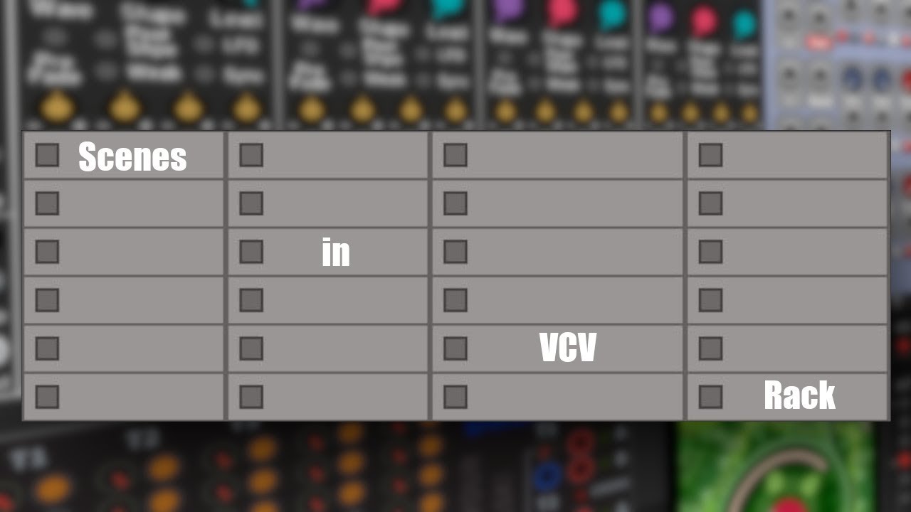 Working with Scenes in VCV Rack - YouTube