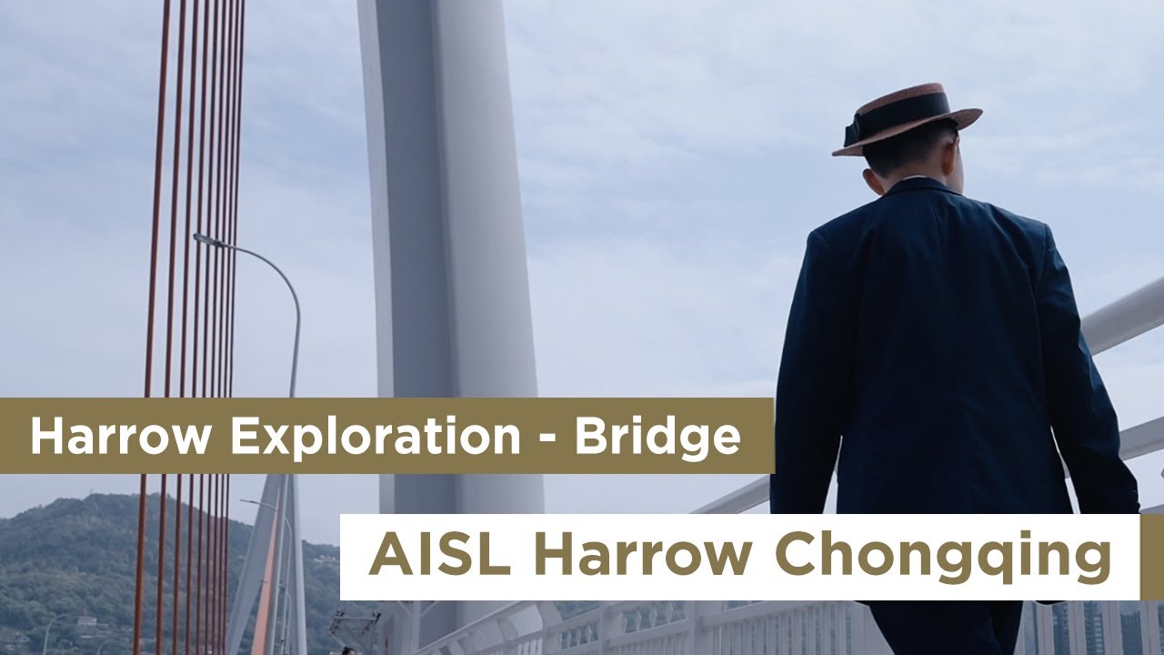 Harrow Exploration - Bridge @ Harrow Chongqing - YouTube