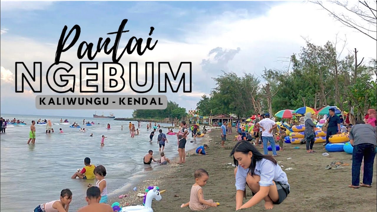 WISATA HITS PANTAI NGEBUM KALIWUNGU KENDAL - YouTube